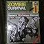 Zombie Survival Manual: The complete guide to surviving a zombie attack ...