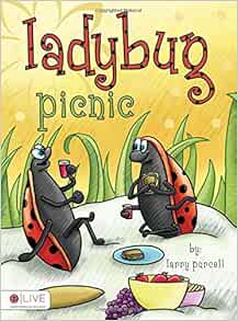 Ladybug Picnic: Purcell, Larry: 9781607992509: Amazon.com: Books