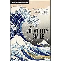 Amazon.com: The Volatility Smile (Wiley Finance): 9781118959169: Derman ...