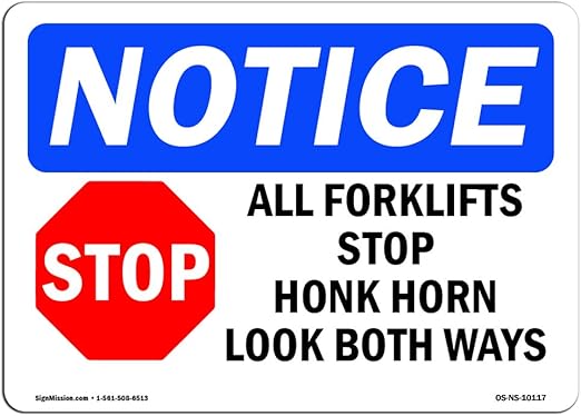 Amazon.com : OSHA Notice Signs - All Forklifts Stop Honk Horn Sign with ...