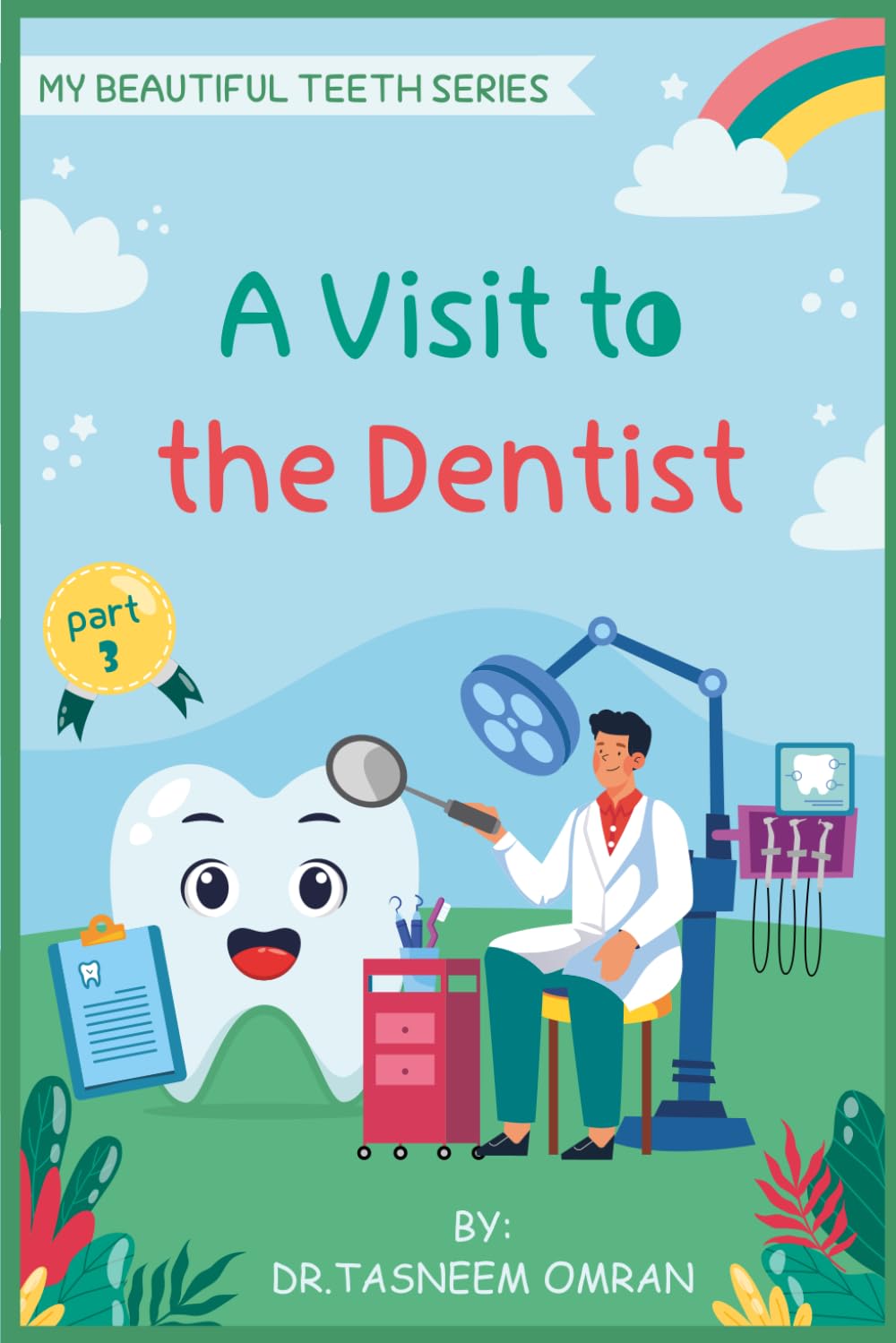 Mua A Visit to The Dentist: Interactive Book (My Beautiful Teeth ...