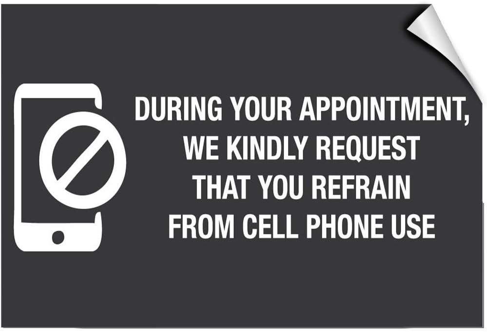 Amazon.com: During Your Appointmen t Refrain From Cell Phone Use Style ...
