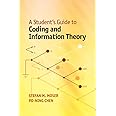 A Student's Guide to Coding and Information Theory: Moser, Stefan M ...