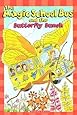 The Magic School Bus and the Butterfly Bunch: Kristin Earhart, Carolyn ...