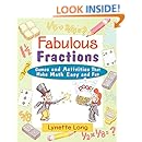 Fabulous Fractions: Games, Puzzles, and Activities that Make Math Easy ...
