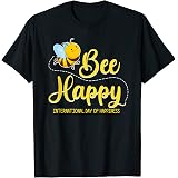 Amazon.com: Be Happy International Day Of Happiness Bee Happy T-Shirt ...