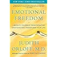 Emotional Freedom: Liberate Yourself from Negative Emotions and ...