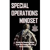 Special Operations Mental Toughness: The Invincible Mindset of Delta ...