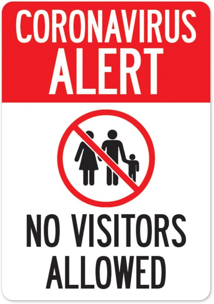 Amazon.com : COVID-19 Notice Sign - Coronavirus Alert No Visitors ...