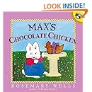 Max's Chocolate Chicken (Max and Ruby): Rosemary Wells: 9780140566727 ...