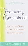 Fascinating Womanhood Publisher: Bantam; Updated edition: Helen Andelin ...