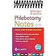 Phlebotomy Notes: Pocket Guide to Blood Collection: 9780803675650 ...
