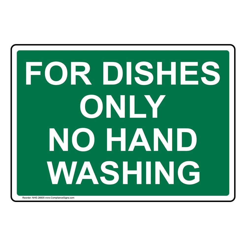 Amazon.com: for Dishes Only No Hand Washing Sign, 10x7 in. Plastic for ...
