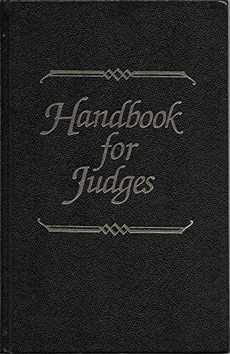 Handbook for Judges: An Anthology of Inspirational and Educational ...
