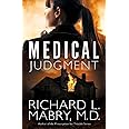 Medical Judgment by Mabry M.D., Richard L.