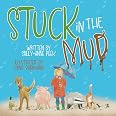 Stuck in the Mud: Peek, Miss Sally-Anne: 9781739171117: Amazon.com: Books