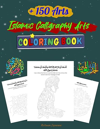 Islamic Calligraphy Arts Coloring Book: Over 150 Islamic expressions ...