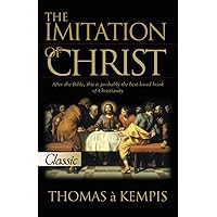 My Imitation of Christ: Kempis, Thomas Á: 9781618908247: Amazon.com: Books