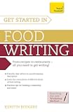 Will Write for Food: The Complete Guide to Writing Cookbooks, Blogs ...