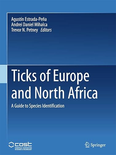Ticks of Europe and North Africa: A Guide to Species Identification in ...
