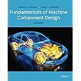 Fundamentals of Machine Component Design: Juvinall, Robert C., Marshek ...