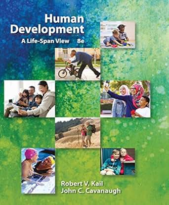 Amazon.com: Human Development: A Life-Span View eBook: Robert V. Kail ...