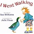 Amazon.com: I Went Walking Board Book: 9780152007713: Williams, Sue ...
