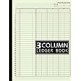 3 Column Ledger Book: Simple Three Column for Bookkeeping, Accounting, Small Business and ...