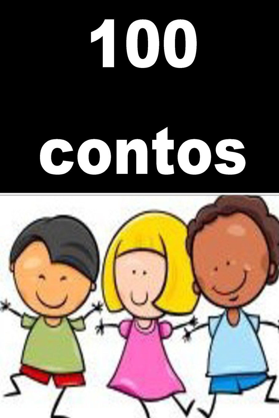 100 Contos: Interesting Short Stories for Children PDF Elizabeth Macbeth