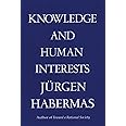 Knowledge & Human Interests: Habermas, Juergen, Shapiro, Jeremy J ...