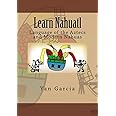 Amazon.com: Learn Nahuatl, Language of the Aztecs and Modern Nahuas ...