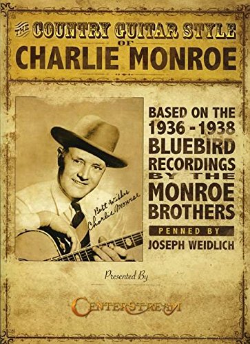 Amazon.com: The Country Guitar Style of Charlie Monroe: Based on the ...