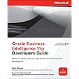Oracle Business Intelligence 11g Developers Guide: Rittman, Mark: 9780071798747: Amazon.com: Books