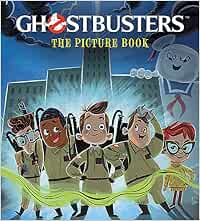 Ghostbusters: A Paranormal Picture Book: Berrow, G. M., Kehoe, J. M ...