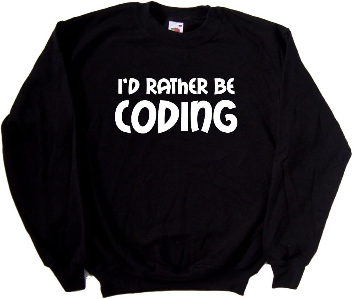 TeeTreeDesigns I'd Rather Be Coding Black Sweatshirt at Amazon Men’s ...