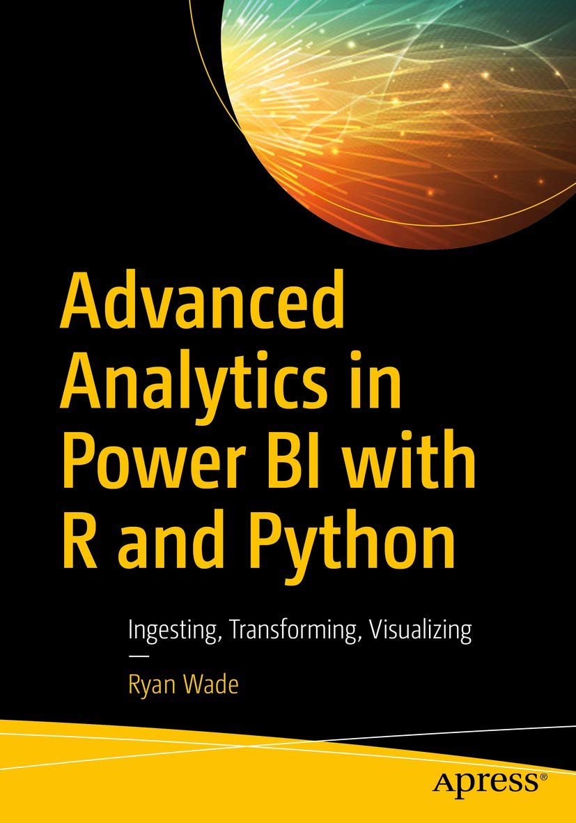 Mua Advanced Analytics in Power BI with R and Python: Ingesting ...