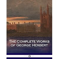 Herbert: The Complete English Works (Everyman's Library): Herbert ...