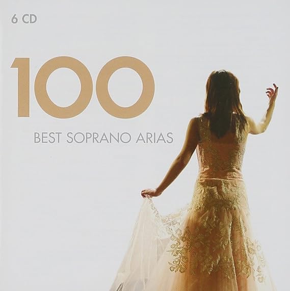 100 Best Soprano Arias by 100 Best Soprano Arias, Various, Various ...