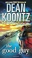 Amazon.com: The Good Guy: A Novel (9780345533326): Dean Koontz: Books