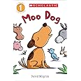 Amazon.com: Moo Dog (Scholastic Reader, Level 1): 9780545825030 ...