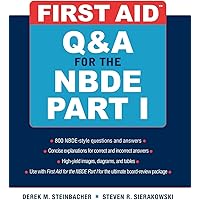 FIRST AID FOR THE NBDE PART 1 2/E (First Aid Series): Steinbacher ...