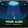 Your Alien: Sauer, Tammi, Fujita, Goro: 9781454911296: Amazon.com: Books