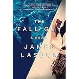 The Fall Guy: A Novel: Lasdun, James: 9780393292329: Amazon.com: Books