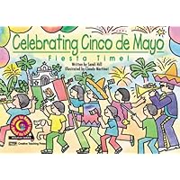 Celebrating Cinco De Mayo: Fiesta Time! (Learn to Read Read to Learn ...
