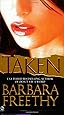 Taken: Barbara Freethy: 9780451218735: Amazon.com: Books