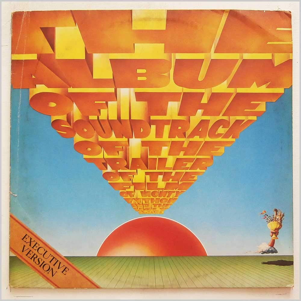 Monty Python - The Album Of The Soundtrack Of The Trailer Of The Film ...