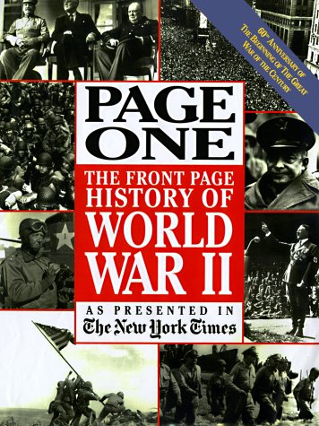 Page One: The Front Page History of World War II: New York Times ...