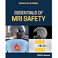 Essentials of MRI Safety: 9781119557173: Medicine & Health Science ...