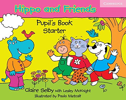 Amazon.com: Hippo and Friends Starter Pupil's Book: 9780521680042 ...