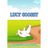 Lucy Goosey: Wild, Margaret, James, Ann: 9781742975528: Amazon.com: Books